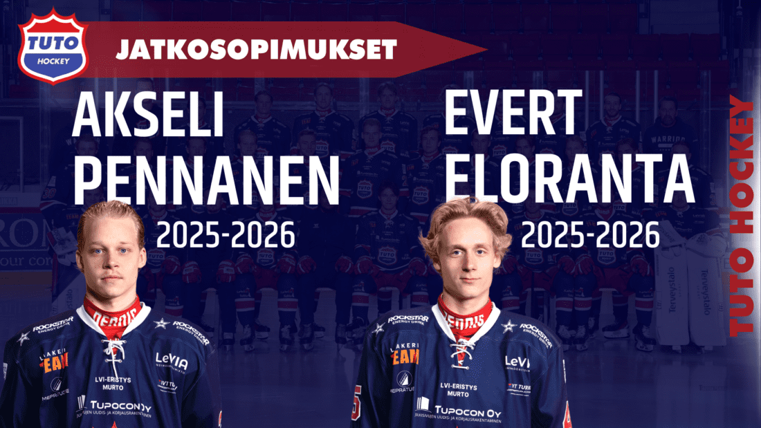 AKSELI PENNANEN JA EVERT ELORANTA LISÄYKSET KAUDEN 25-26 ...